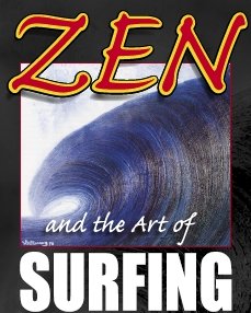 Zen and the Art of Surfing